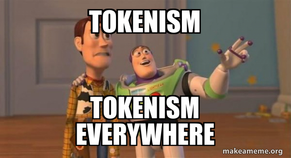 Tokenism Tokenism Everywhere - Buzz and Woody (Toy Story) Meme Meme ...