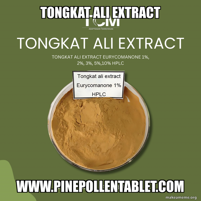 tongkat ali extract www.pinepollentablet.com - Revitalize your health ...