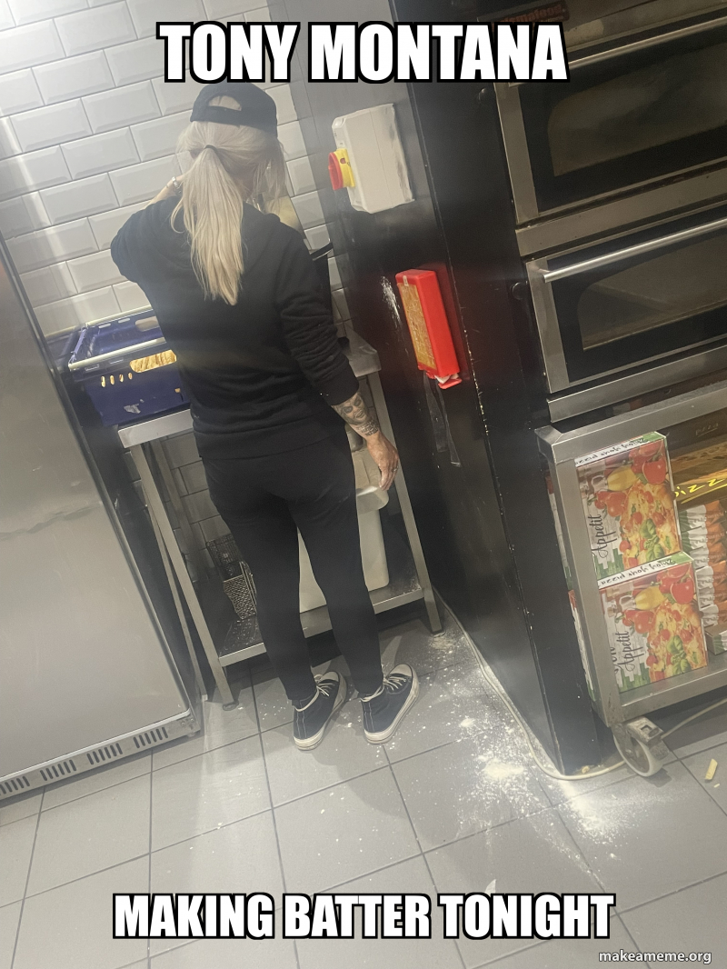 Tony Montana Making Batter tonight Meme Generator