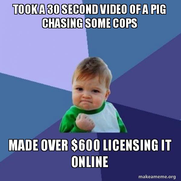 Took a 30 second video of a pig chasing some cops Made over $600 ...