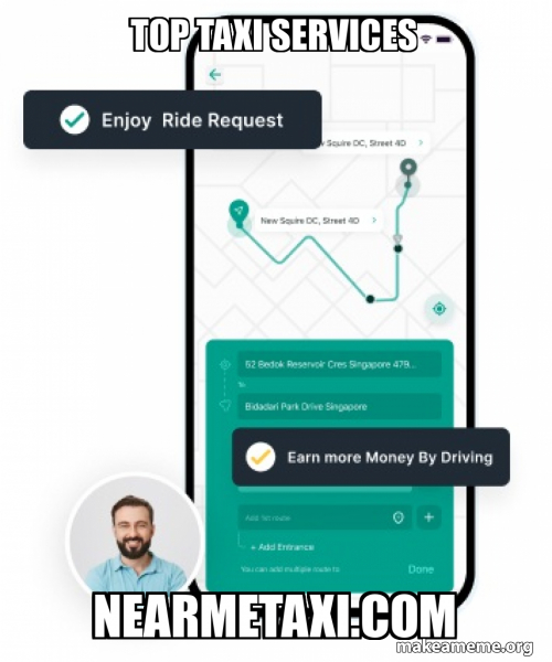 Top Taxi Services nearmetaxi.com Meme Generator