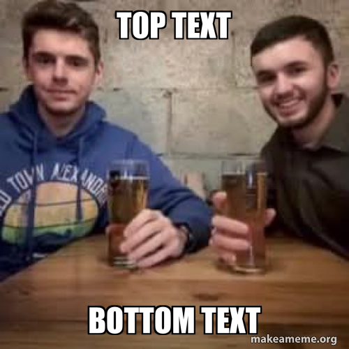 top text bottom text Meme Generator