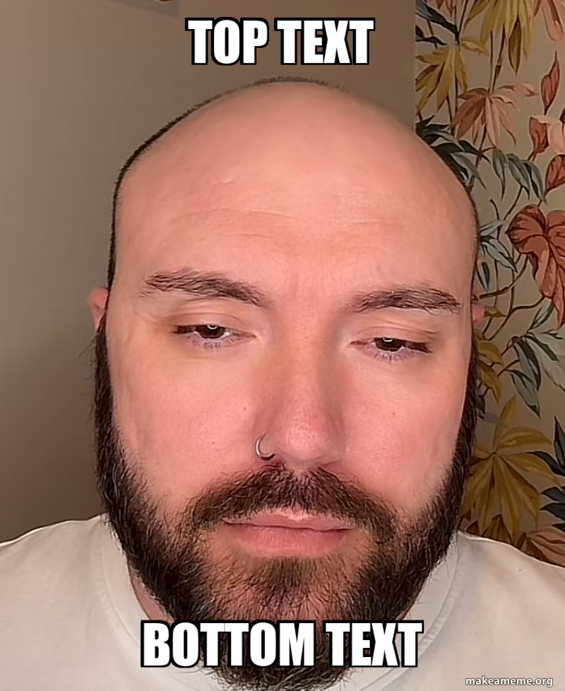 Top text Bottom text Meme Generator
