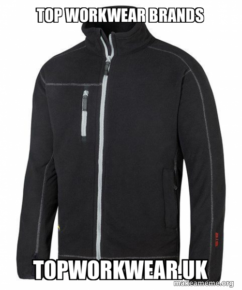 Top Workwear Brands topworkwear.uk Meme Generator