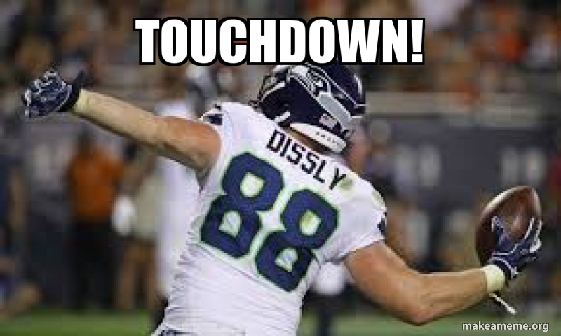 touchdown! Meme Generator