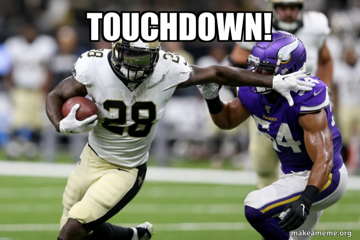 TOUCHDOWN! Meme Generator