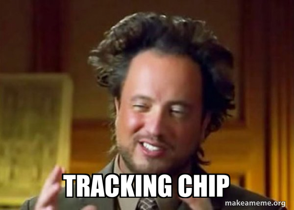 Tracking chip - Ancient Aliens - Crazy History Channel Guy | Make a Meme