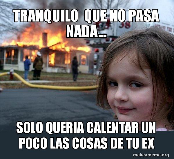 Memes De Tranquilo Abuelo Tranquilo Ctm Meme By Pssydstroyer69 :)