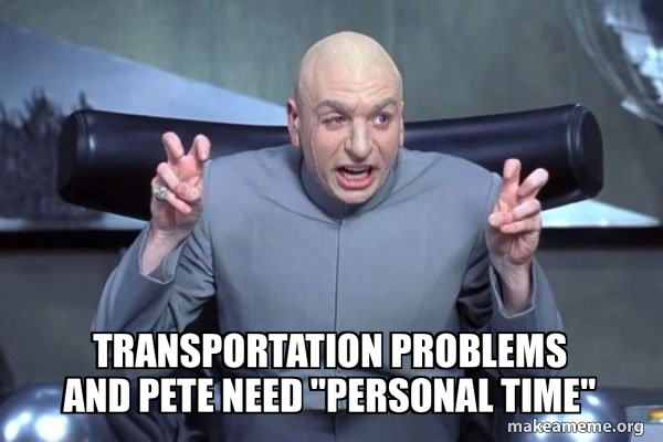 Transportation problems and Pete need "personal time" - Dr Evil Austin ...