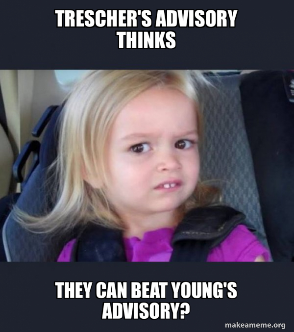 Trescher's advisory thinks they can beat Young's advisory? - Side-Eyes ...