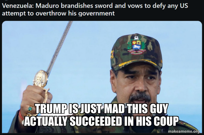 trump is just mad this guy actually succeeded in his coup Meme Generator