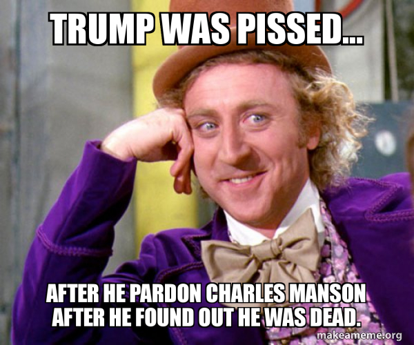 Charles Manson Trump Memes