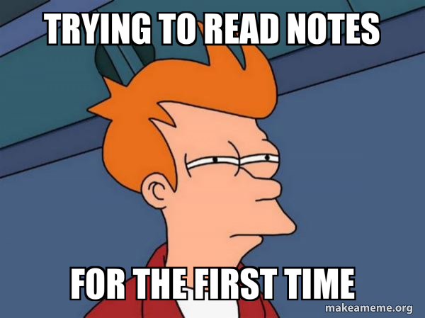 Trying to read notes for the first time - Futurama Fry Meme Generator