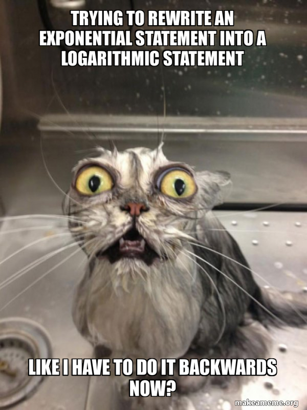 Trying to rewrite an exponential statement into a logarithmic statement ...
