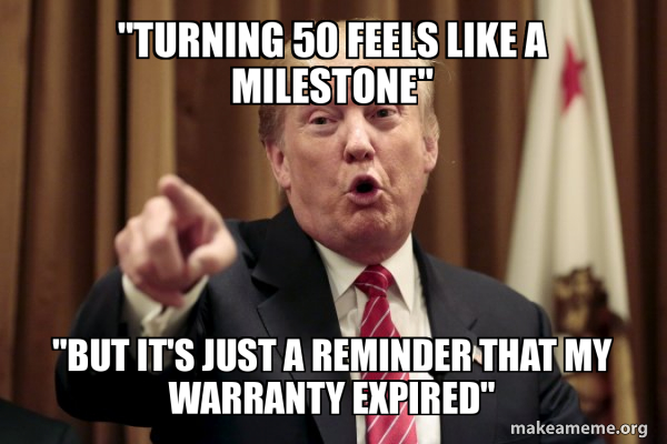 "Turning 50 feels like a milestone" "But it's just a reminder that my ...