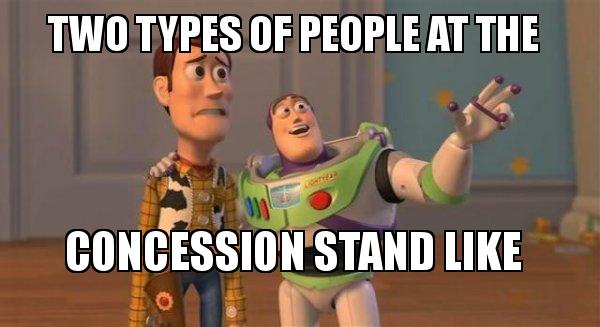 two types of people at the concession stand like - Buzz and Woody (Toy ...