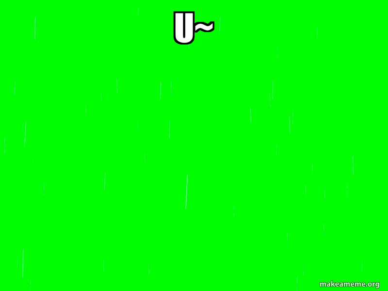 U~ Meme Generator