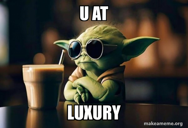 U AT LUXURY - Cool Yoda (Sunglasses) Meme Generator