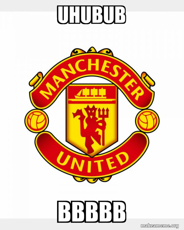 uhubub Bbbbb - Manchester United Meme Generator
