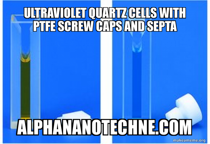 Ultraviolet quartz cells with PTFE screw caps and septA alphananotechne ...