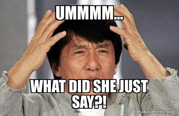 Ummmm... What did she just say?! - Jackie Chan Why? Meme Generator