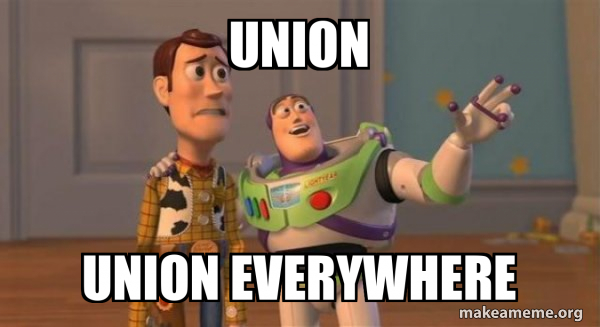 UNION UNION EVERYWHERE - Buzz and Woody (Toy Story) Meme Meme Generator
