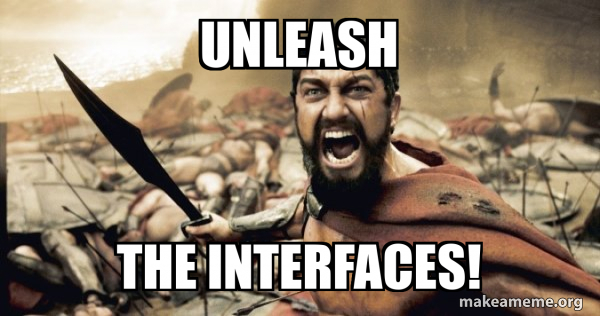 unleash the interfaces! - The 300 Meme Generator