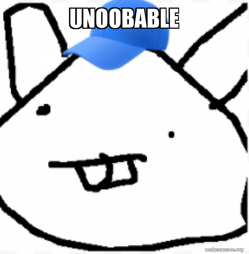UNOOBABLE Meme Generator