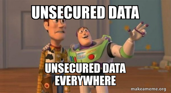 Unsecured Data Unsecured Data Everywhere - Buzz and Woody (Toy Story ...
