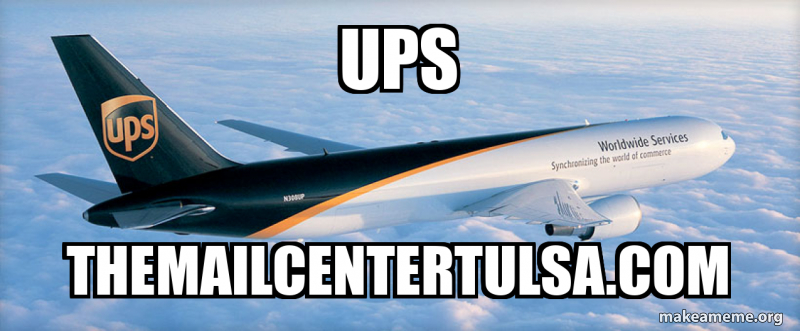 UPS themailcentertulsa.com Meme Generator
