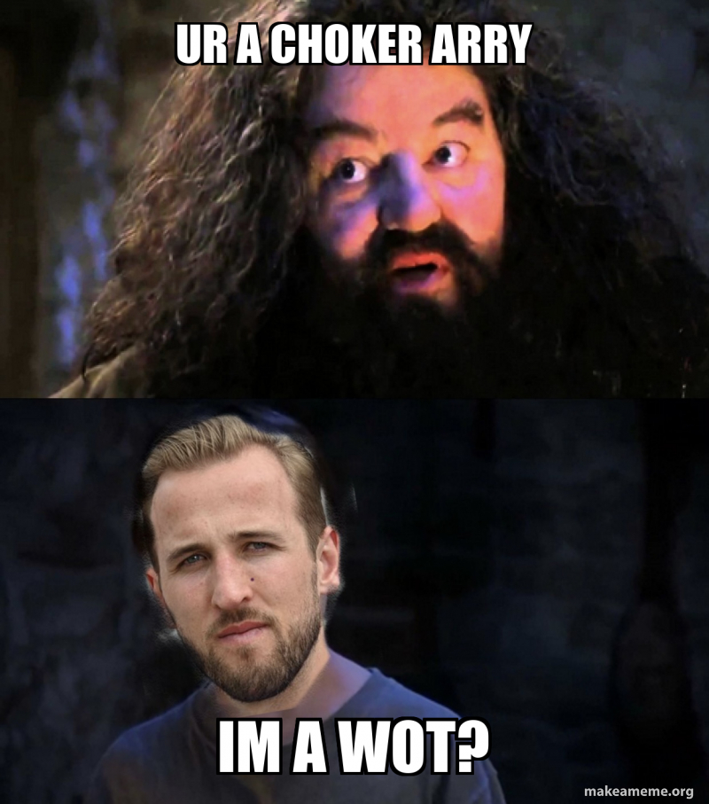 Ur a choker Arry Im a wot? Meme Generator