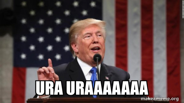 Ura uraaaaaaa - Donald Trump Meme Generator