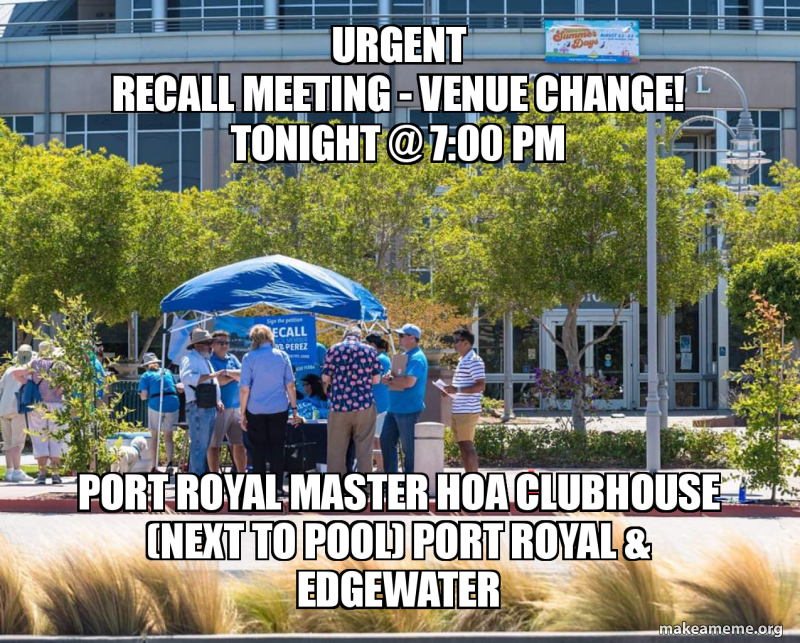 URGENT recall meeting - VENUE CHANGE! tonight @ 7:00 pm Port royal ...