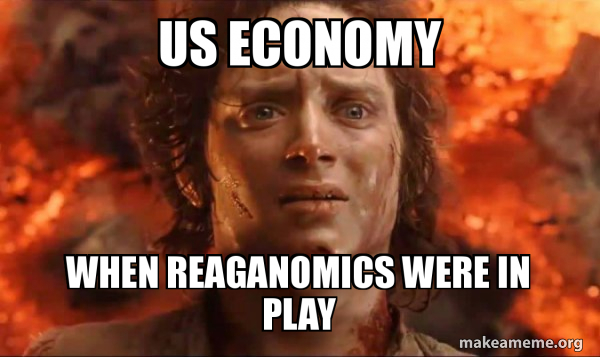 Reaganomics Memes All My Homies Hate Reaganomics | Explained In US