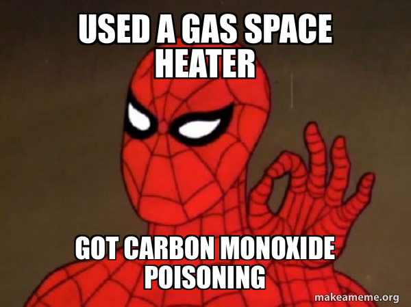 Carbon Monoxide Memes POV: Me Figuring Out The Toxins In Tobacco