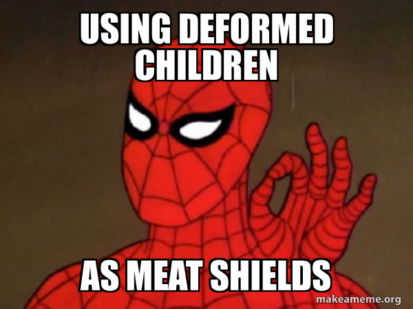 using deformed children as meat shields - Spiderman - Care factor Zero Meme Generator
