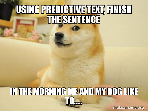 Predictive Text Memes Learn To Use Predictive Text: Flirty Quotes,