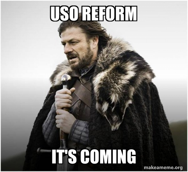 USO Reform It's COMING - Brace Yourself - Game of Thrones Meme Meme ...