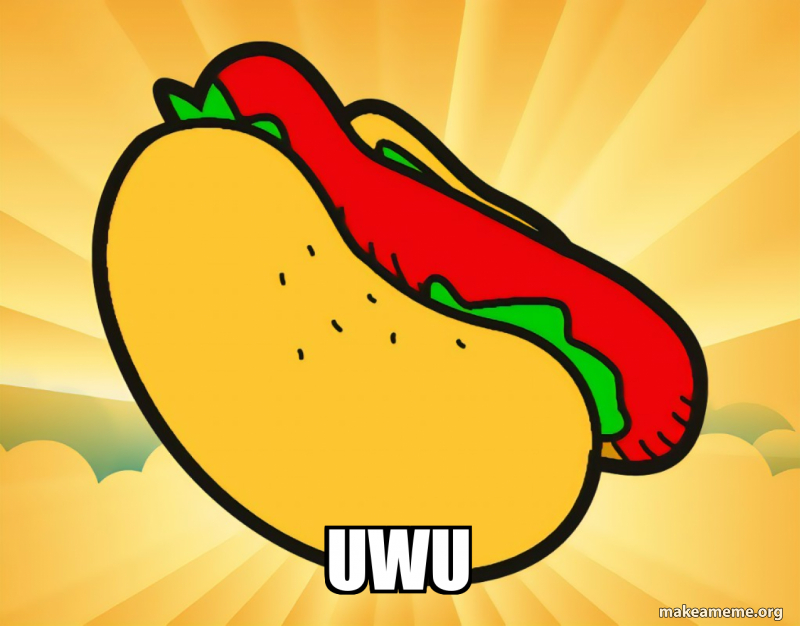 uwu - uwu Meme Generator