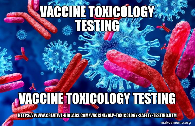 vaccine toxicology testing vaccine toxicology testing https://www ...