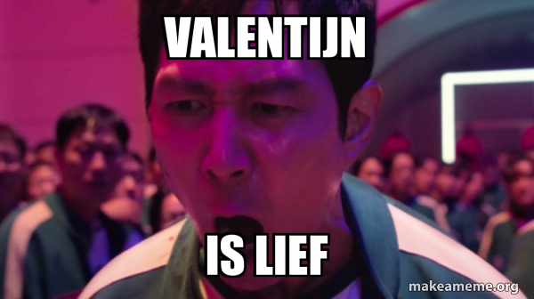 valentijn is lief - I've Played These Games Before Meme Generator