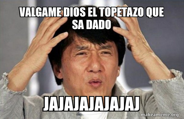 valgame dios el topetazo que sa dado jajajajajajaj - Jackie Chan Why ...