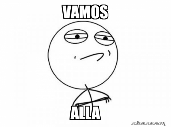 Alla Vamos Memes LHR Américas – Connect