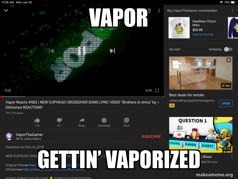 vapor gettinâ€™ vaporized Meme Generator