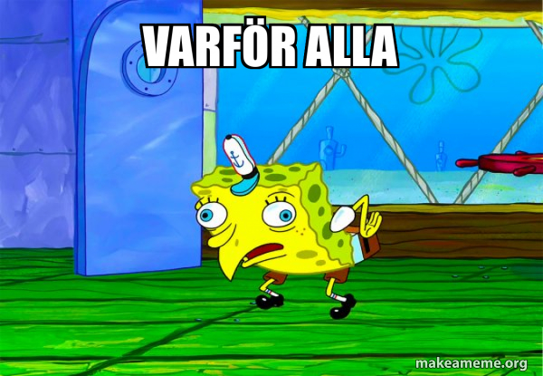 VaRfÖr AlLa - Mocking SpongeBob Meme Generator