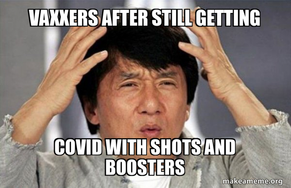vaxxers after still getting covid with shots and boosters - Jackie Chan ...