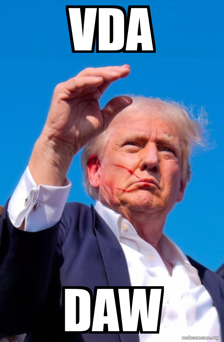 Vda Daw - Trump Shot Meme Generator