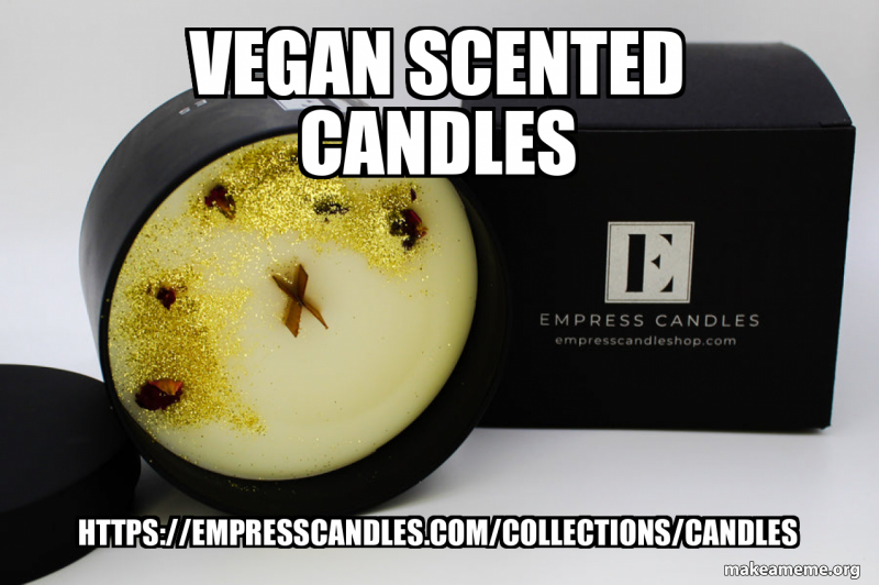 Vegan Scented Candles https://empresscandles.com/collections/candles ...
