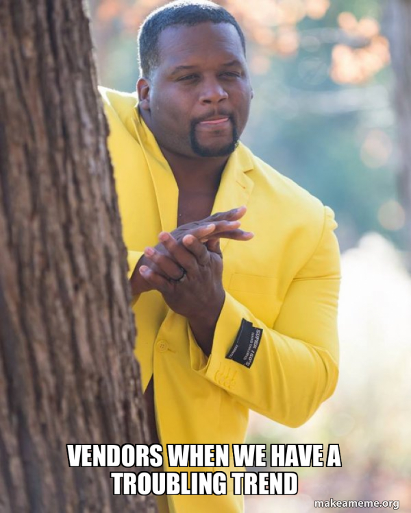 Vendors when we have a troubling trend - Anthony Adams in Yellow Suit ...