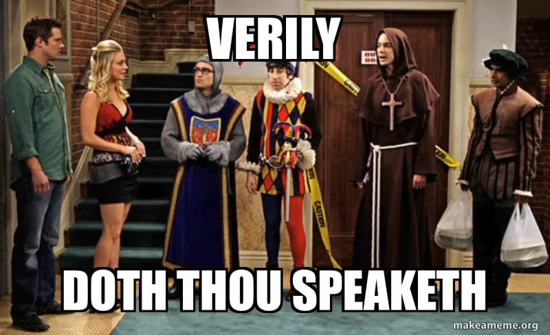Verily doth thou speaketh Meme Generator
